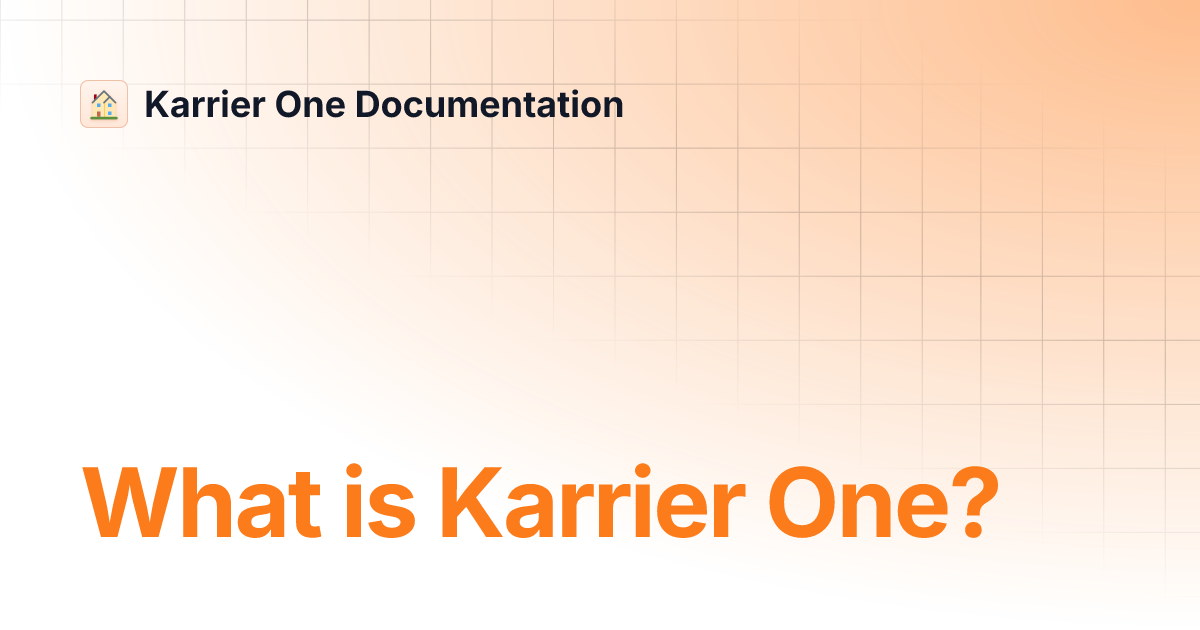 What is Karrier One? | Karrier One Documentation